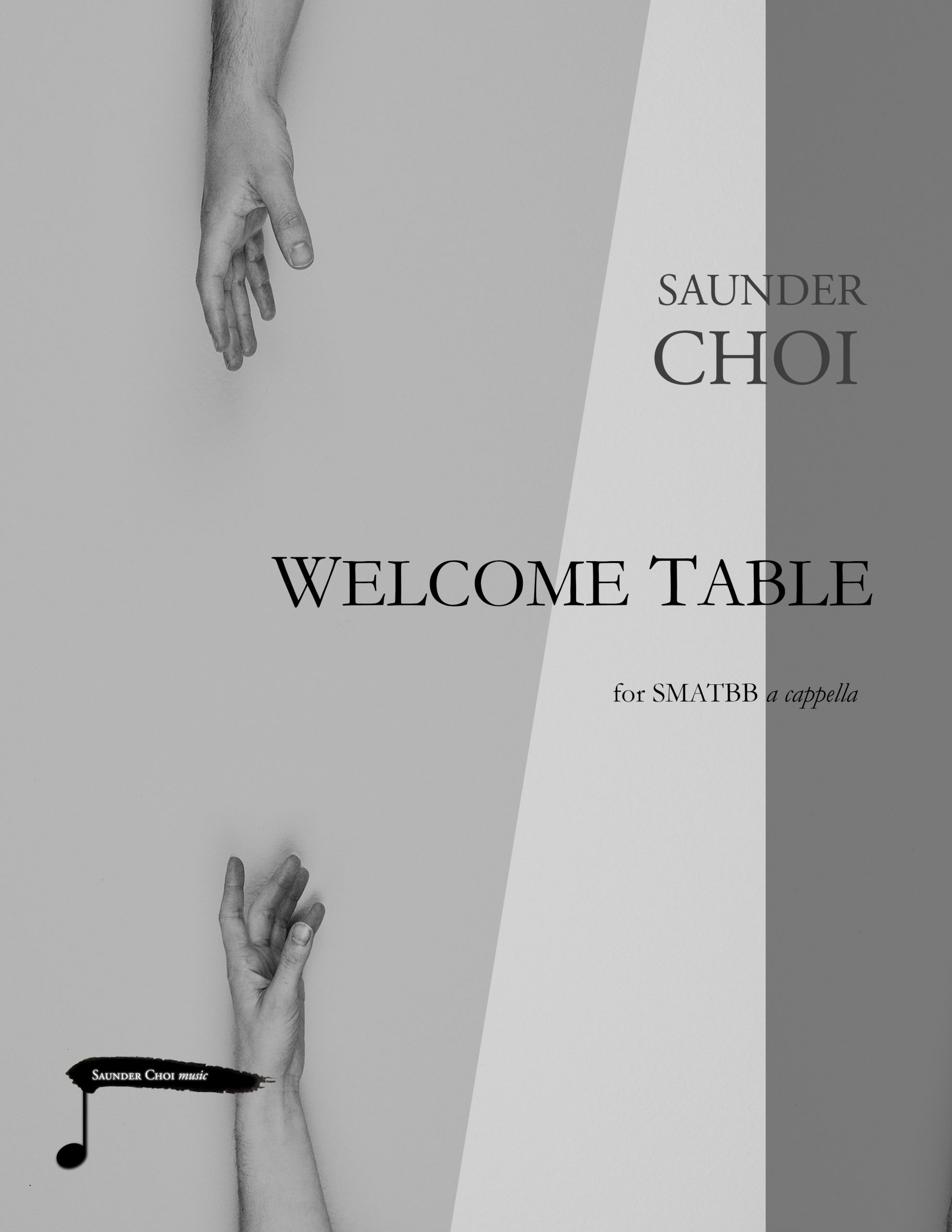 Welcome Table | Saunder Choi - composer, conductor and tenor